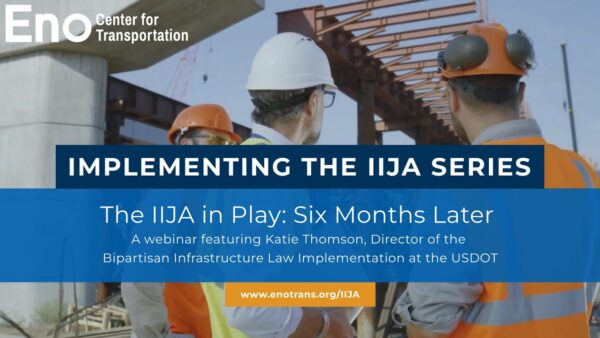 Implementing the Iija With Eno - The Eno Center for Transportation