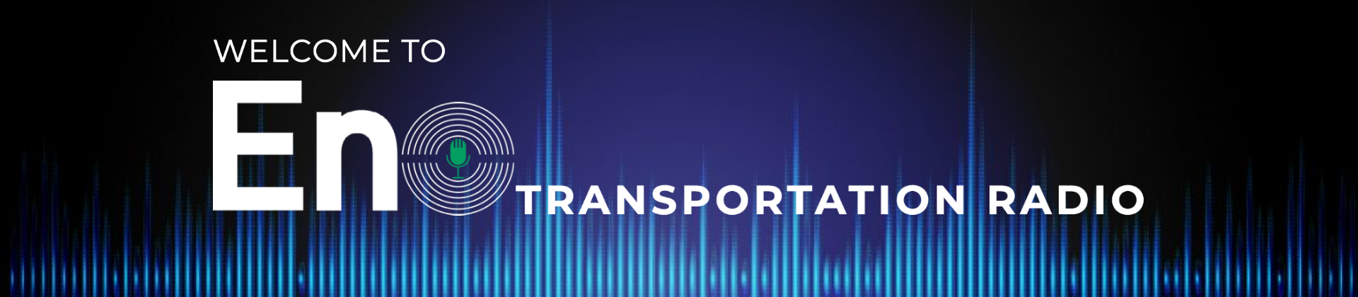 Eno Transportation Radio - The Eno Center for Transportation